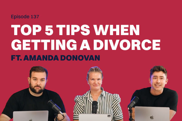 Our Top 5 Tips When Getting A Divorce Ft. Amanda Donovan | Lighthouse ...