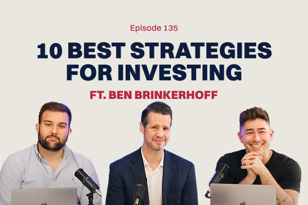 10 Best Strategies For Investing Ft. Ben Brinkerhoff | Lighthouse Financial
